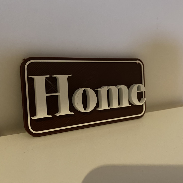 3D Printable Home Sign by Laurens Olivier
