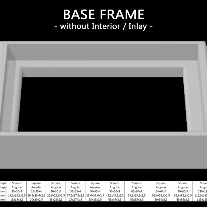 3D Printable Base Frames without Interior / Inlay by Anton von Leski