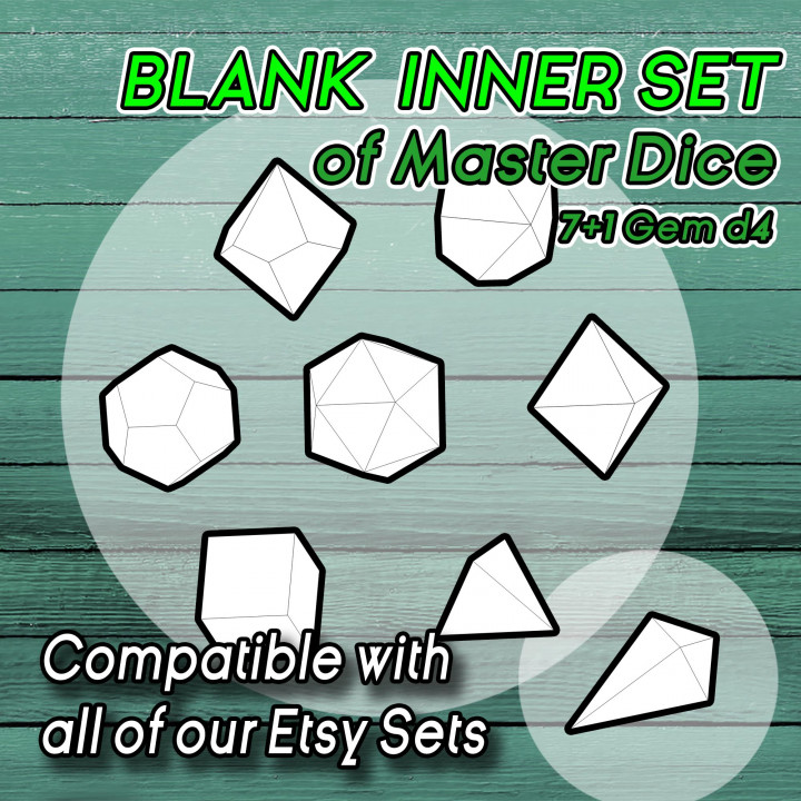 3D Printable Master Dice Set - Blank Inner Dice by Kyle and Paige