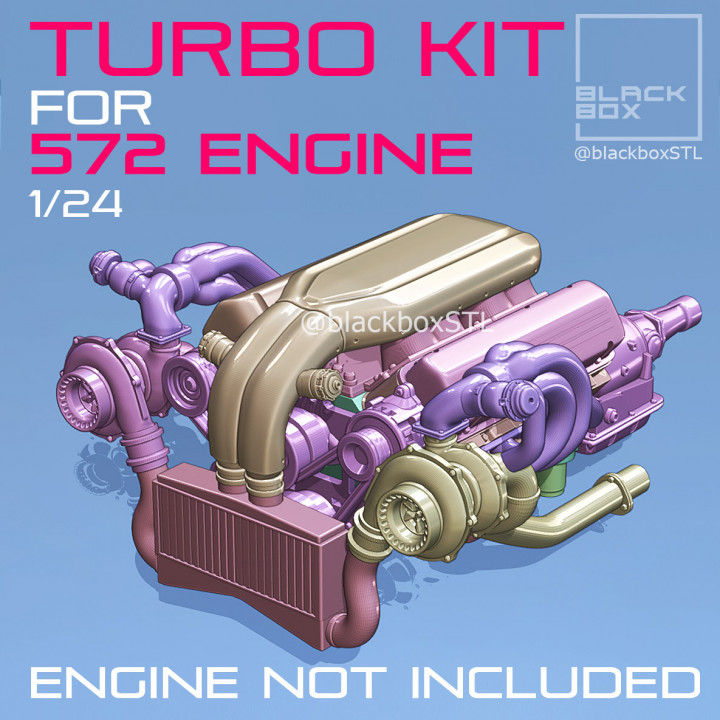 3D Printable TWIN Turbo set for 572 ENGINE 1/24th by black-box ...