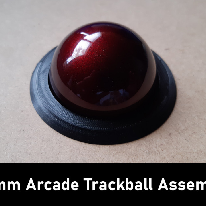3D Printable 55mm Arcade Trackball Assembly - STL Version! by Adam Freeman
