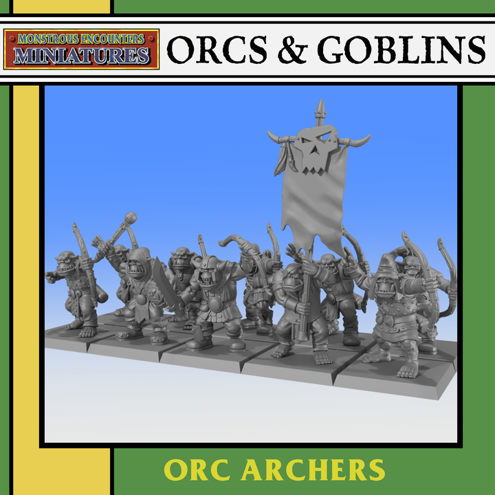 3D Printable ORCS & GOBLINS: Orc Archers Unit by Monstrous Encounters