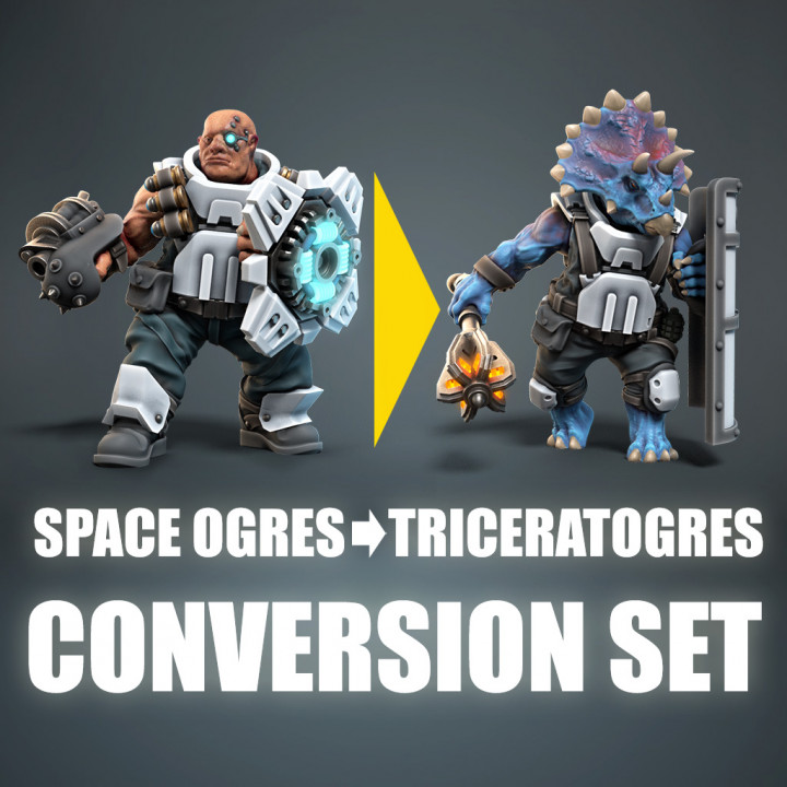 3D Printable Space Ogres to Triceratogres Conversion Set by Treadhead Rad
