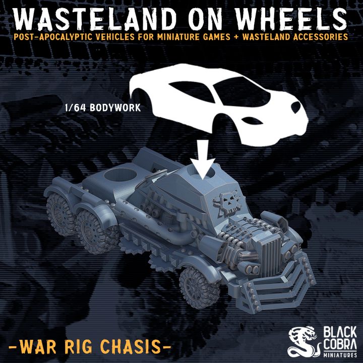 3D Printable -War Rig- Wasteland on Wheels by BlackCobraMiniatures