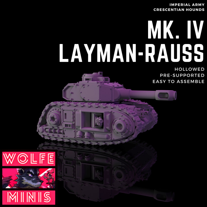 3D Printable Mk.IV Layman Rauss Battle Tank by Alexander Wolfe