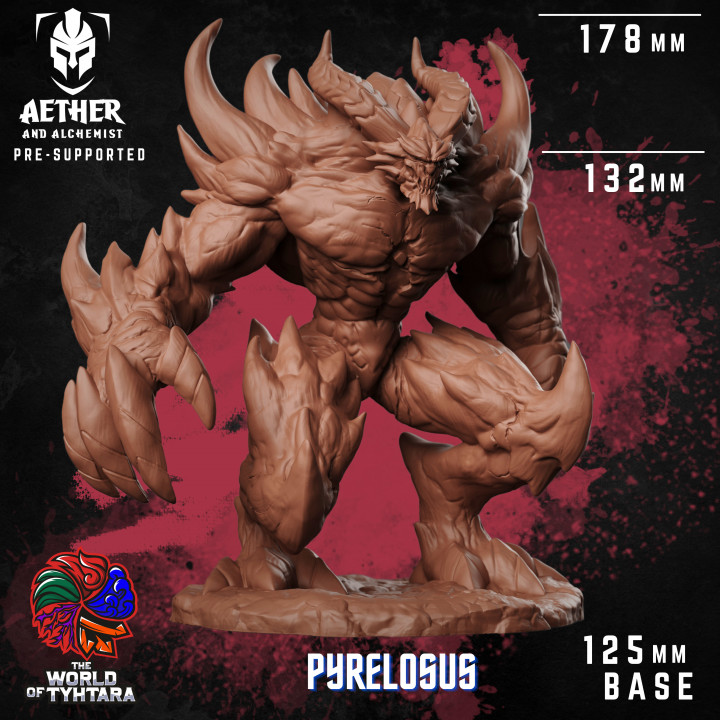 3D Printable Pyrelosus - The Fire Titan by Aether and Alchemist