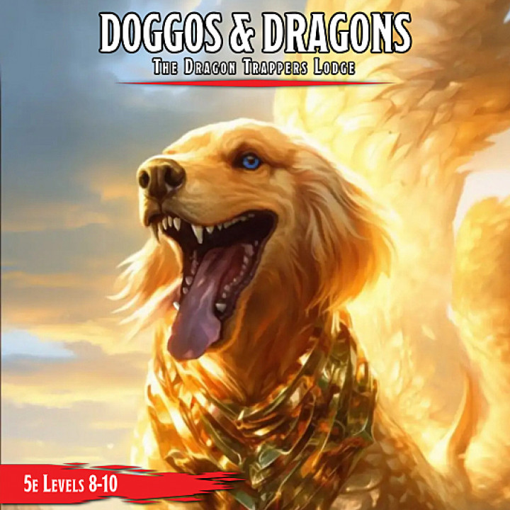 3D Printable Doggos and Dragons Adventure Module by The Dragon Trappers ...