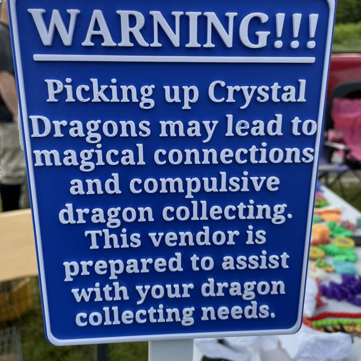 3D Printable Crystal Dragon Warning Sign by Nicholas Flint