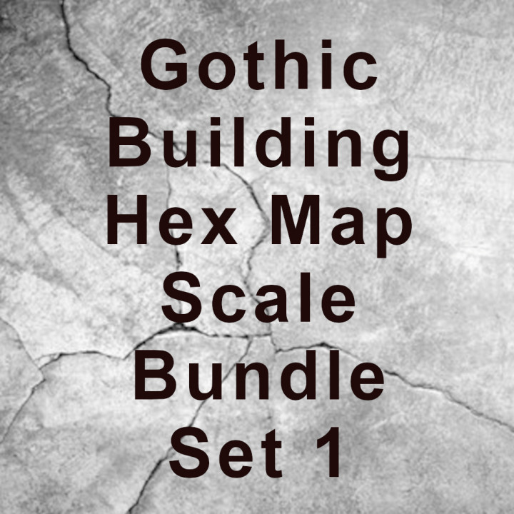 3D Printable Gothic Building Hex Map Scale Bundle Set 1 by Wargame Forge