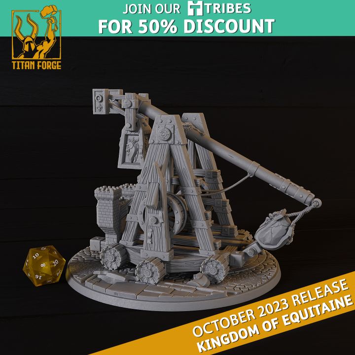 3D Printable Trebuchet - Kingdom of Equitaine - Titan Forge Miniatures ...