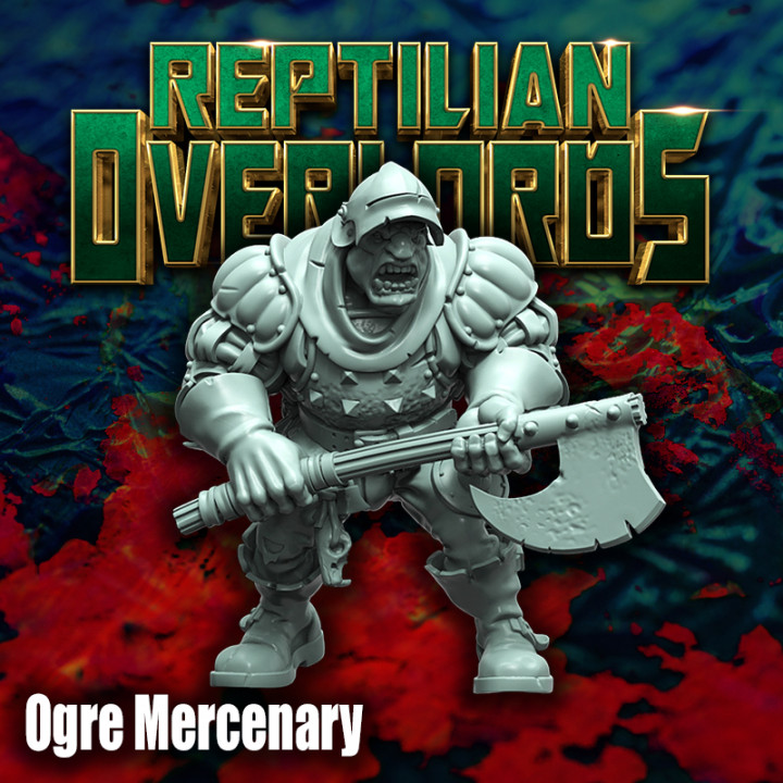 3D Printable Ogre Mercenary Champion by Reptilian Overlords