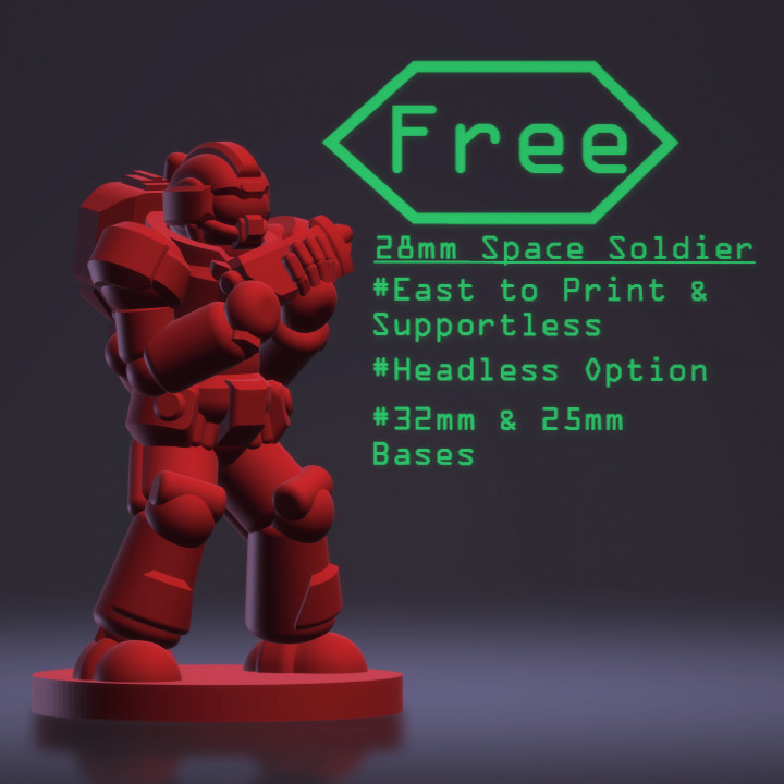 3D Printable 28mm Supportless Space Soldier by SkellifyMinis