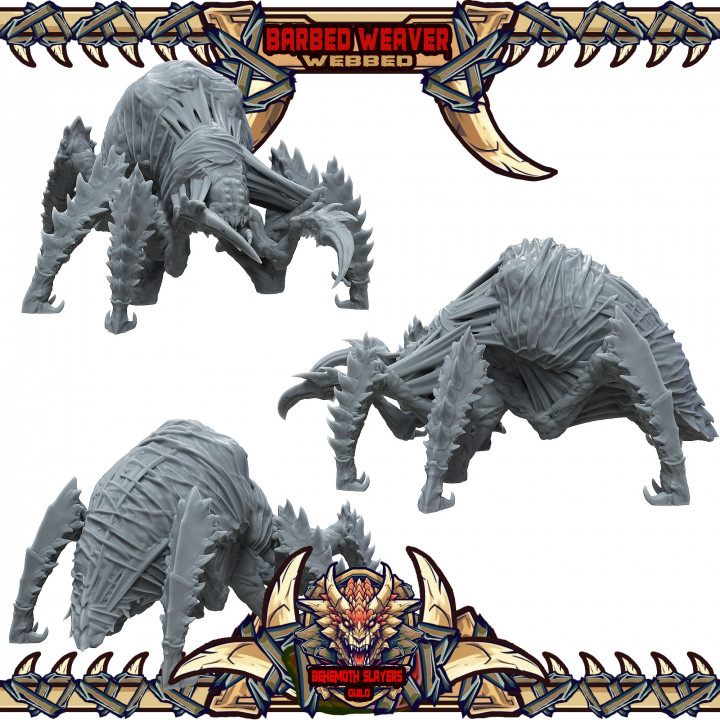 3D Printable Behemoth Slayers Guild: Barbed Weaver Webbed (Join our $1 ...