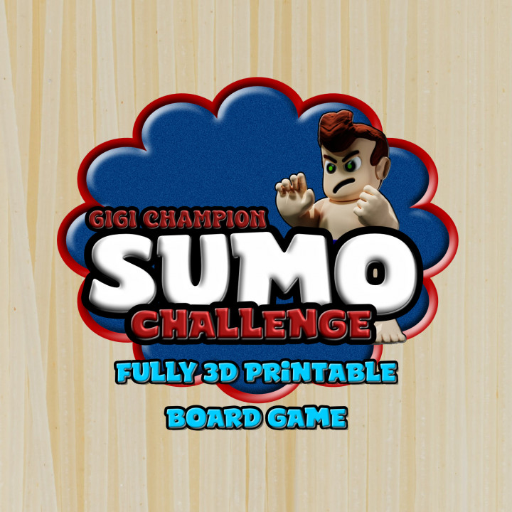 3D Printable Gigi Champion - Sumo Challenge Fully 3D Printable Board ...