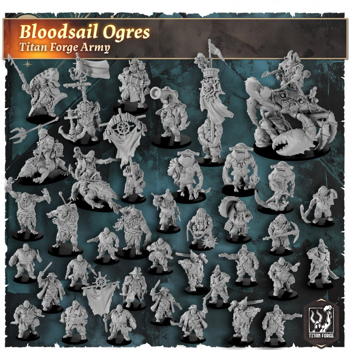 3D Printable OPR Army - Bloodsail Ogres by Titan Forge Miniatures