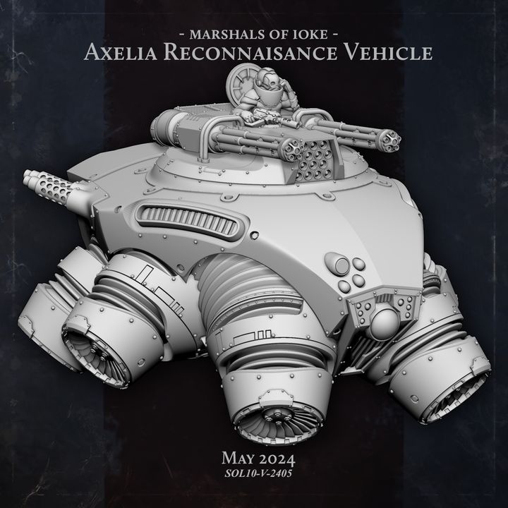 3D Printable [LEGACY] Marshals of Ioke - Axelia Reconnaisance Vehicle ...