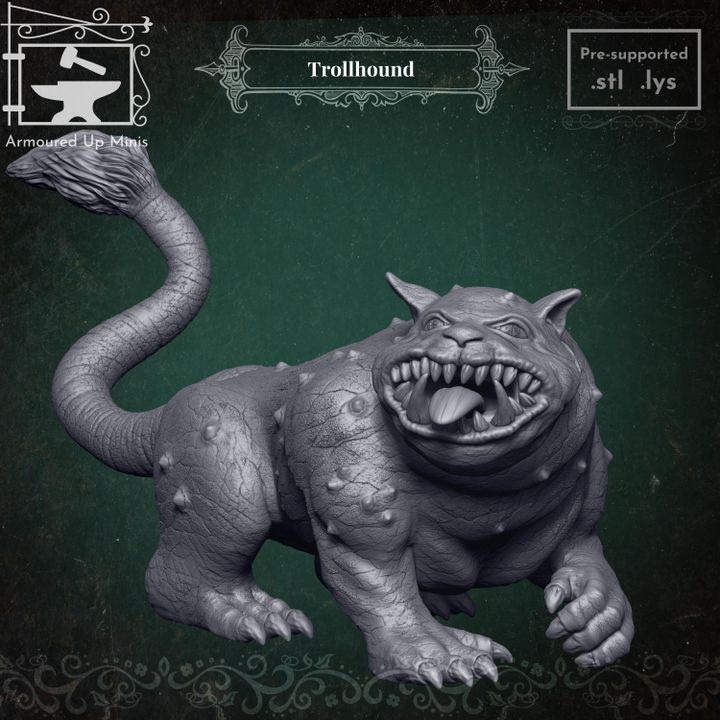 3D Printable Trollhound by Armoured Up Minis