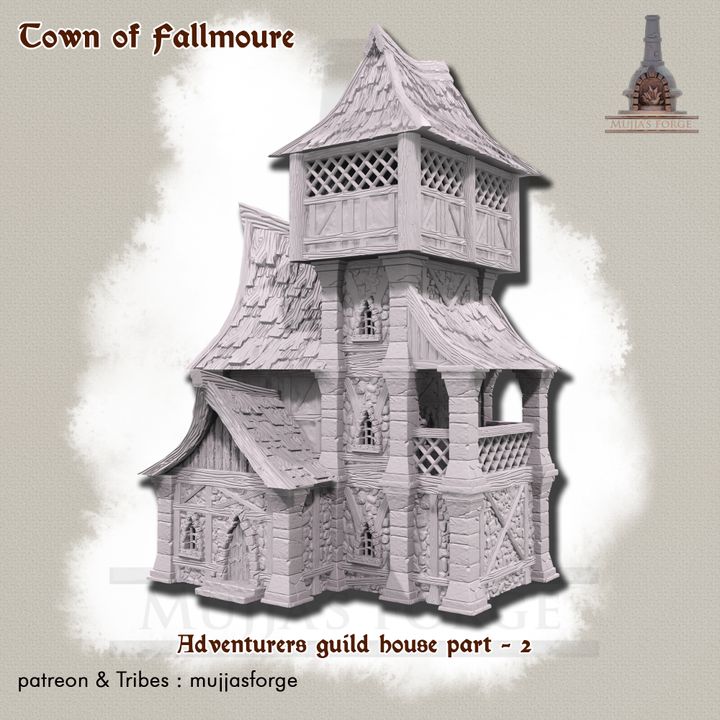 3D Printable town of Fallmour - Adventurers guild house part - 2 by ...
