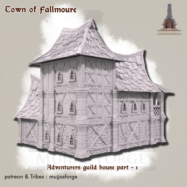3D Printable town of Fallmour - Adventurers guild house part - 1 by ...