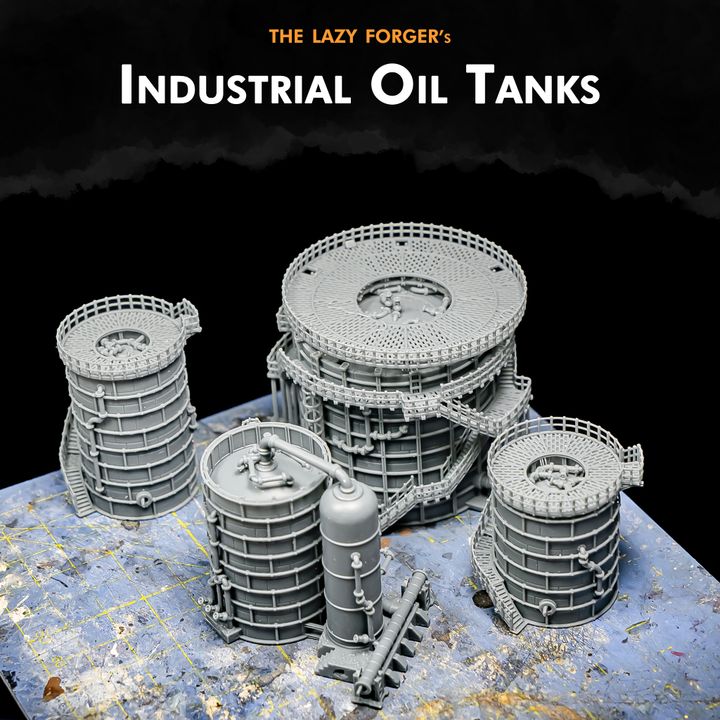 3D Printable Industrial Oil Tanks by The Lazy Forger