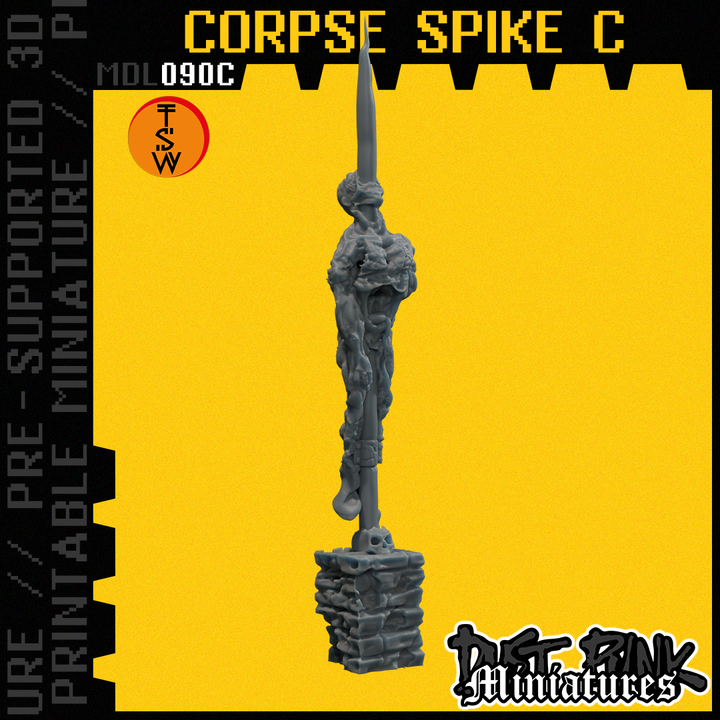 3D Printable MDL090 CORPSE SPIKES [PRE-SUPPORTED] by Dust Punk Miniatures
