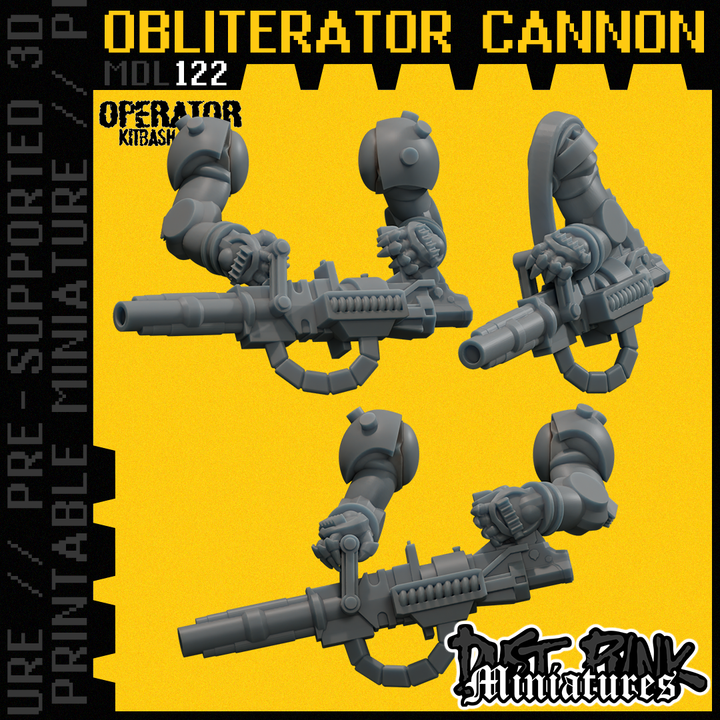 3D Printable MDL122 OBLITERATOR CANNONS [PRE-SUPPORTED] by Django OCP