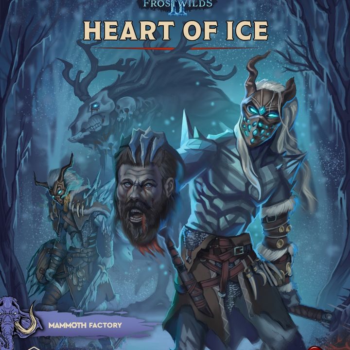 3D Printable Frostwilds 2 Collection - The Frostwilds: Ch. 2 (+5e ...