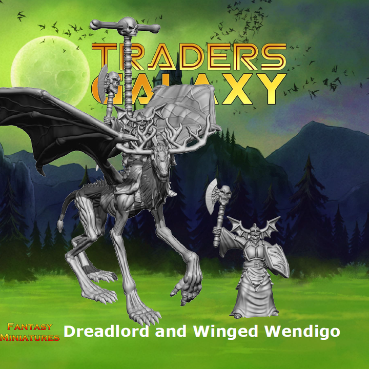 3D Printable Undead - Dreadlord and Winged Wendigo by Traders Galaxy ...