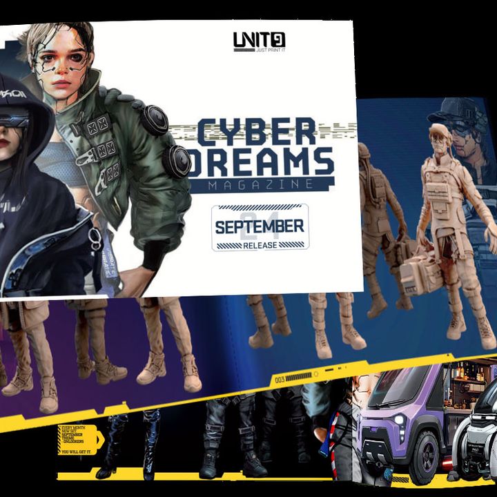 3D Printable Cyber Dreams Magazine September2024 by UNIT9