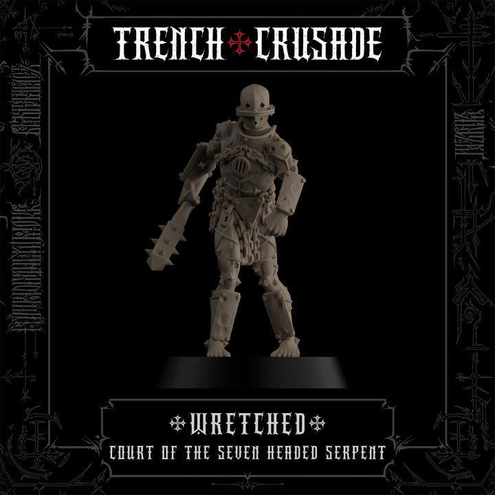 3D Printable Trench Crusade - Wretched - Court of the Seven Headed ...