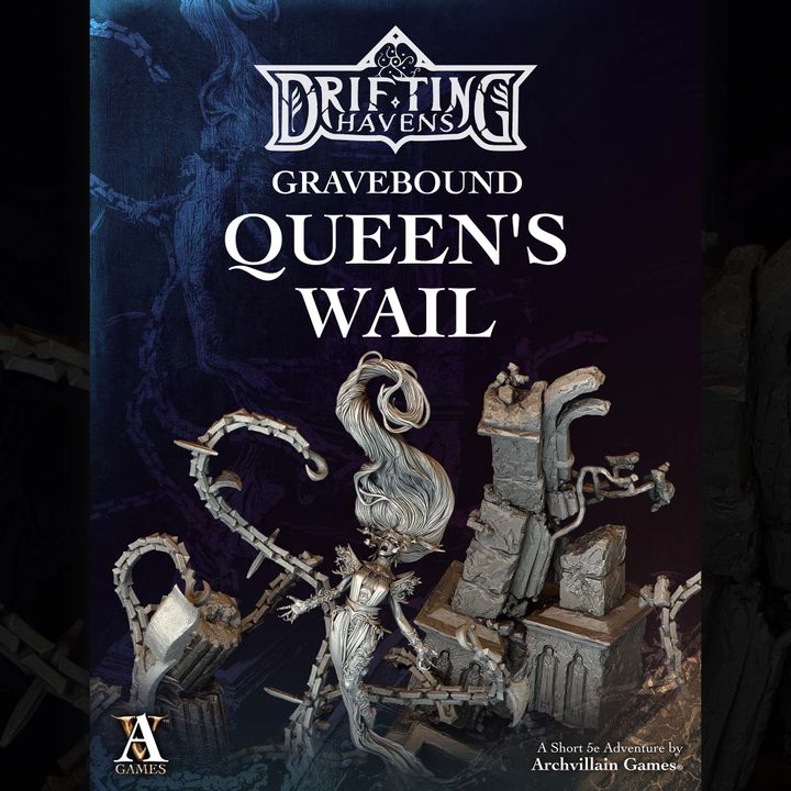 3D Printable Archvillain Adventures - Gravebound - Queen's Wail by ...