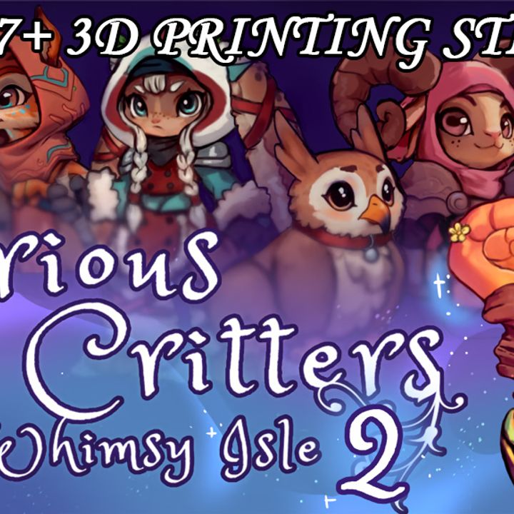 Curious Critters of Whimsy Isle 2 Campaign - MyMiniFactory