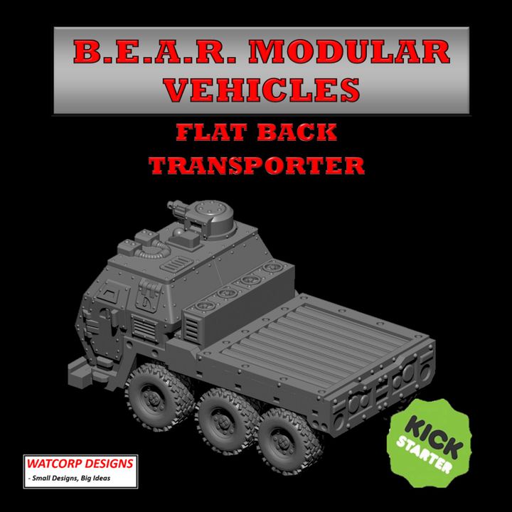 3D Printable B.E.A.R. Modular Vehicles - for 28mm wargames by Watcorp ...