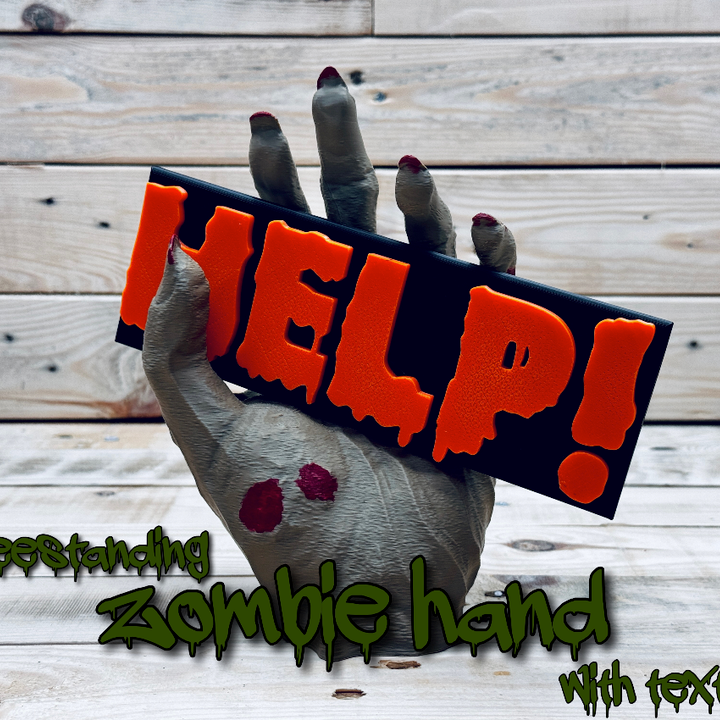 3D Printable Freestanding Zombies hand with Help sign by ENIQUE3D
