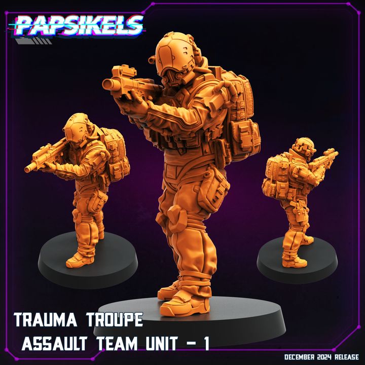 3D Printable TRAUMA TROUPE ASSAULT TEAM UNIT 1 by PAPSIKELS MINIATURES