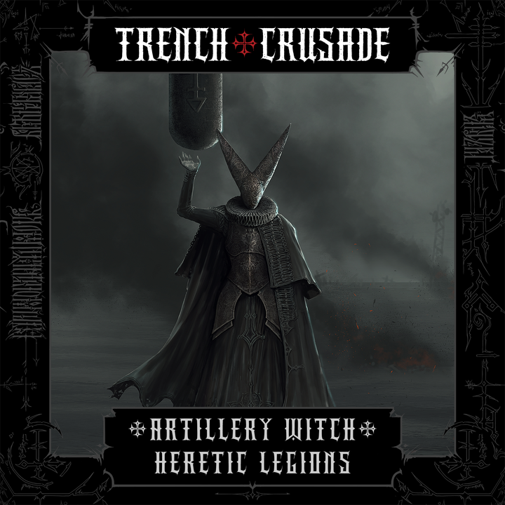 3D Printable Trench Crusade - Artillery Witch - Heretic Legion by ...
