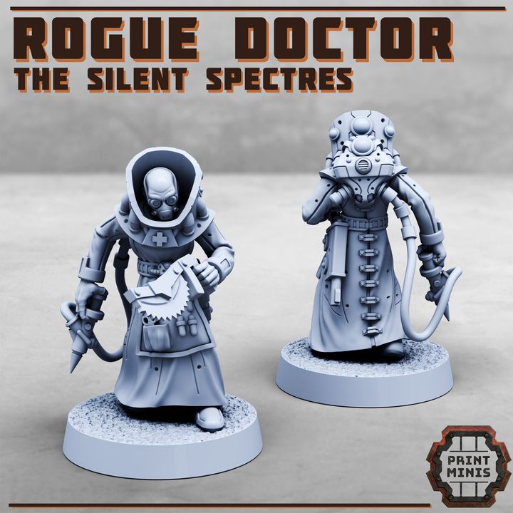 3D Printable Rogue Doctor - Silent Spectres Gang by Print Minis