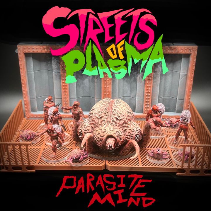 3D Printable Streets of Plasma: Parasite Mind by Ill Gotten Games