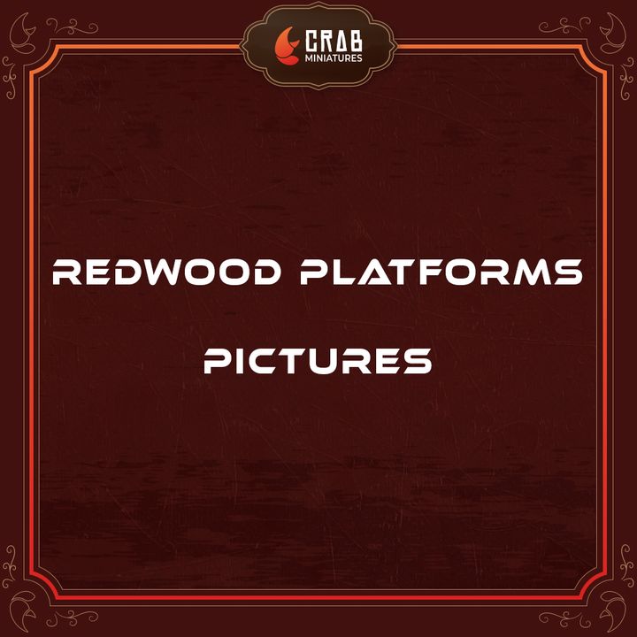 Redwood Platforms - STL Files Campaign - MyMiniFactory