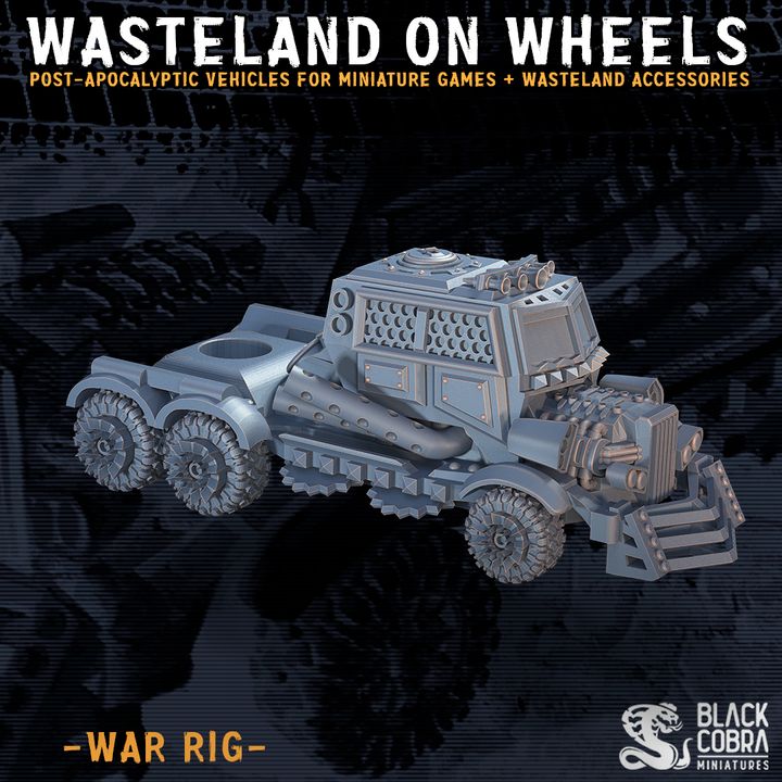 3D Printable - War rig - Wasteland on Wheels by BlackCobraMiniatures