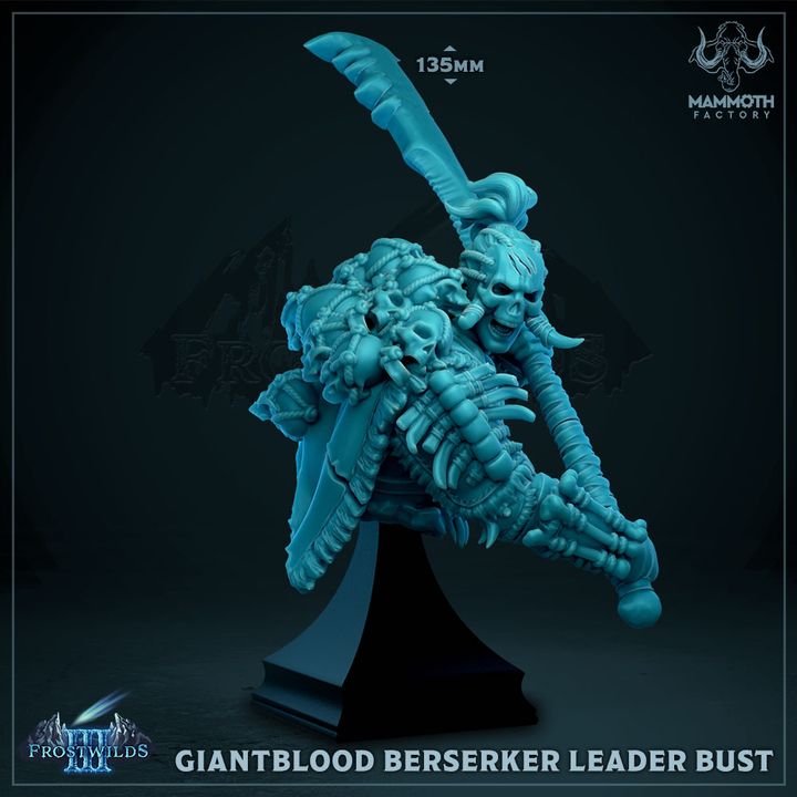 3D Printable Giant Blood Berserker Leader - Bust by Mammoth Factory