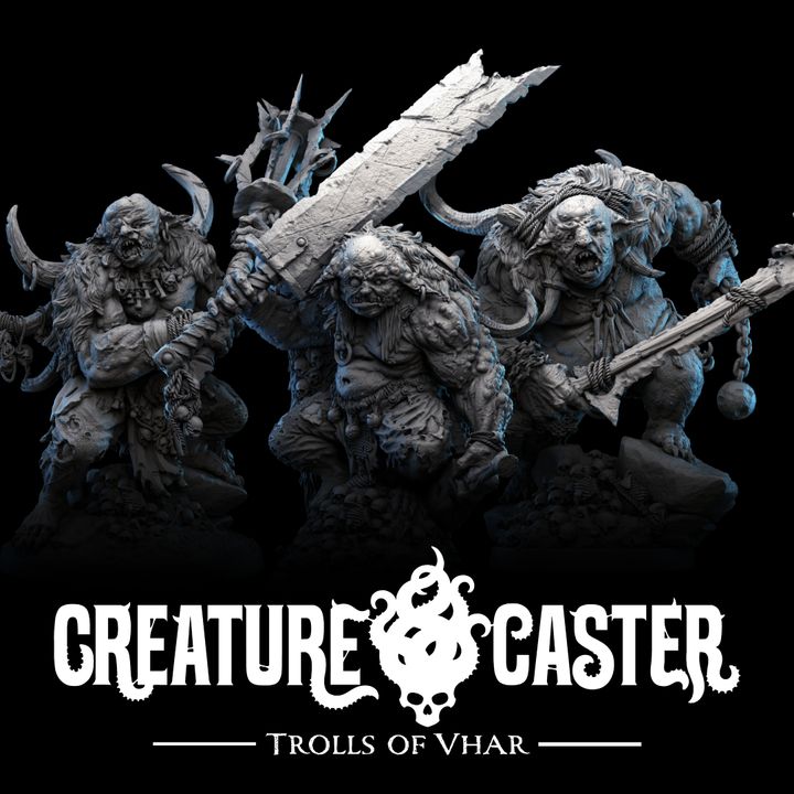 3D Printable Trolls of Vhar by Creature Caster
