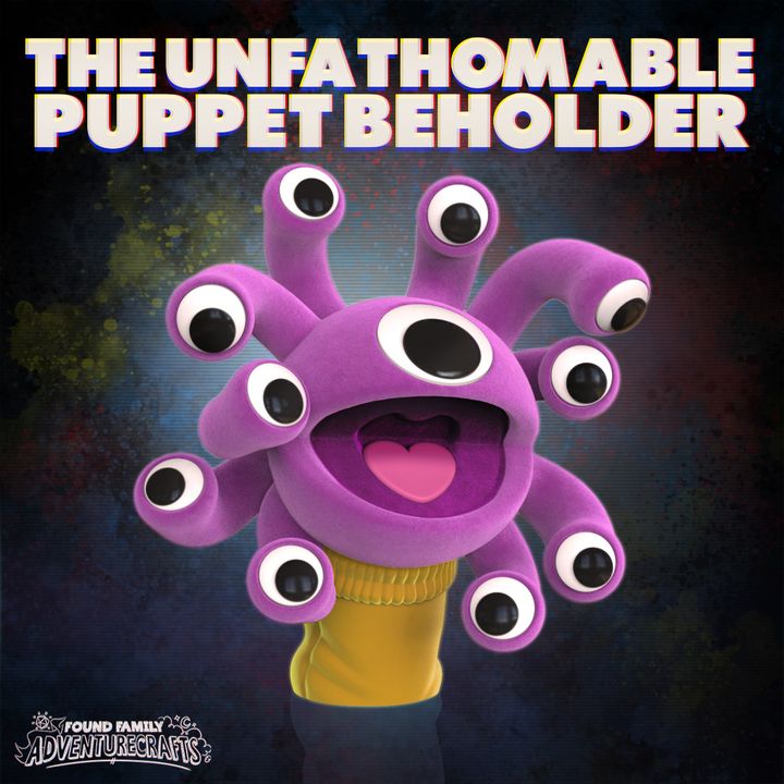 3D Printable The Unfathomable Puppet Beholder by Found Family ...