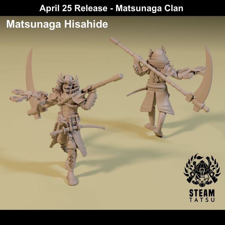 3D Printable April 25 Release - Matsunaga Clan by Steam Tatsu