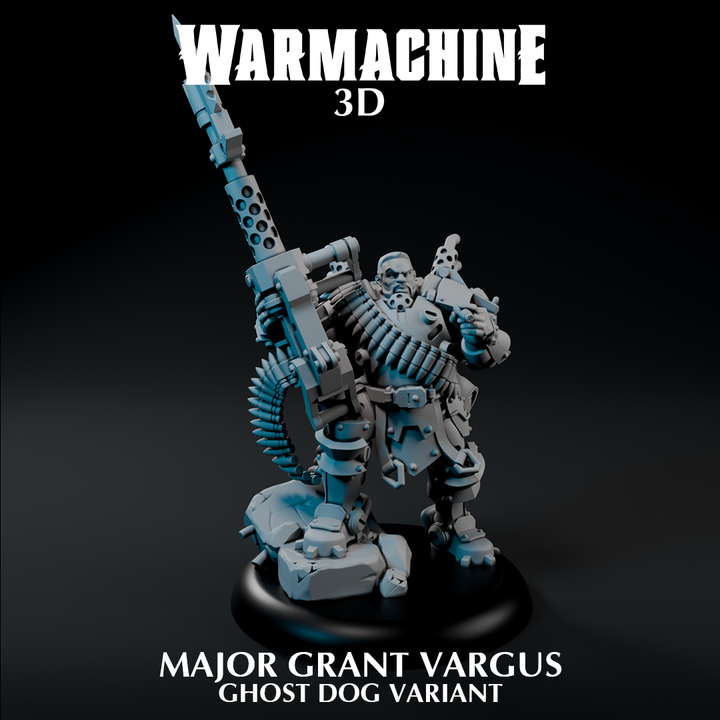 3D Printable WARMACHINE 3D Major Grant Vargas Warcaster Ghost Dogs Variant by WARMACHINE 3D