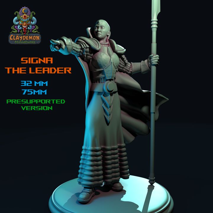 3D Printable Signa the leader by Claydemon Miniatures