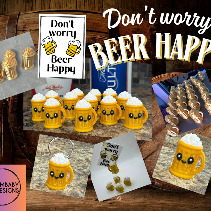 3D Printable Don't Worry, Beer Happy!! Emotional Support Beer Mug and ...