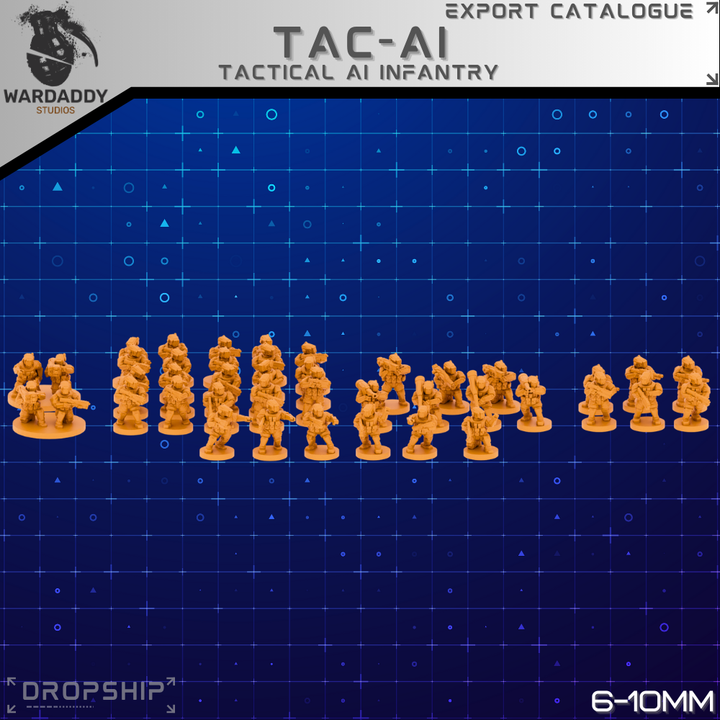 3D Printable TAC-AI Tactical AI Infantry 10mm by WarDaddy Studios