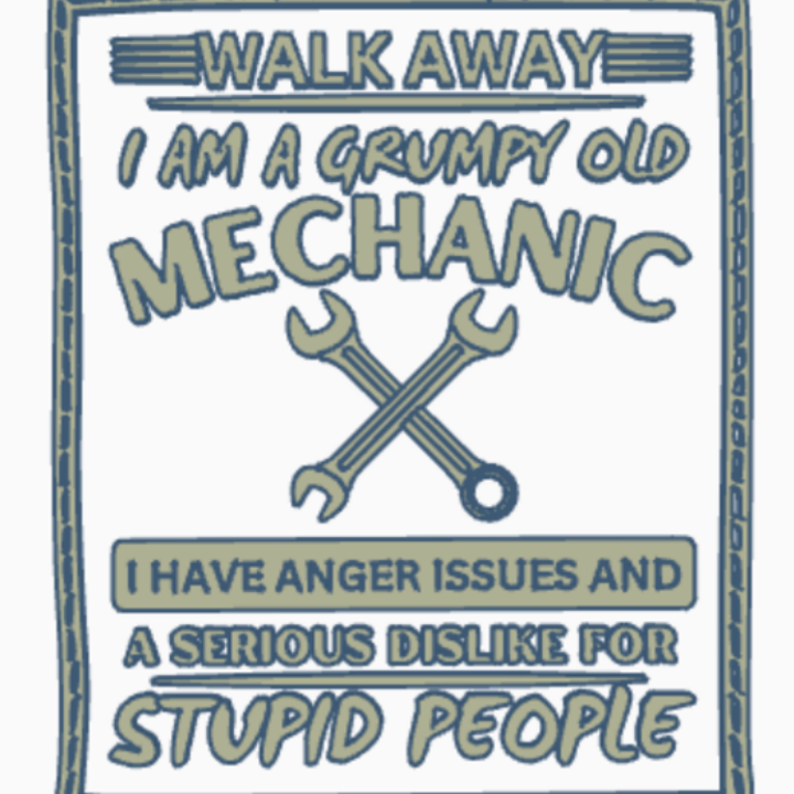 3D Printable Grumpy old Mechanic 2 versions, Funny sign, Dual Extrusion ...