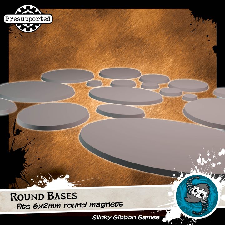 3D Printable Round Bases (6x2mm magnet ready) by Slinky Gibbon Games